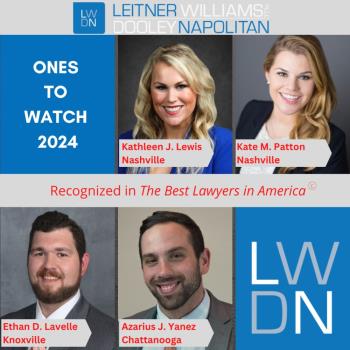 Leitner, Williams, Dooley & Napolitan, PLLC Lawyers Recognized As Best ...