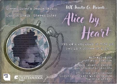 UTC Theatre Co. Presents “Alice By Heart” Feb. 24-28 - Chattanoogan.com